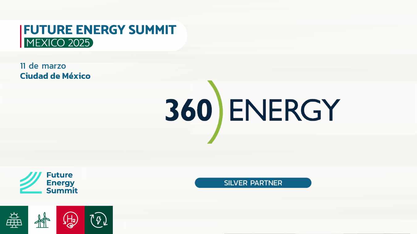 360Energy inicia actividades en el mercado mexicano impulsando nuevos ...