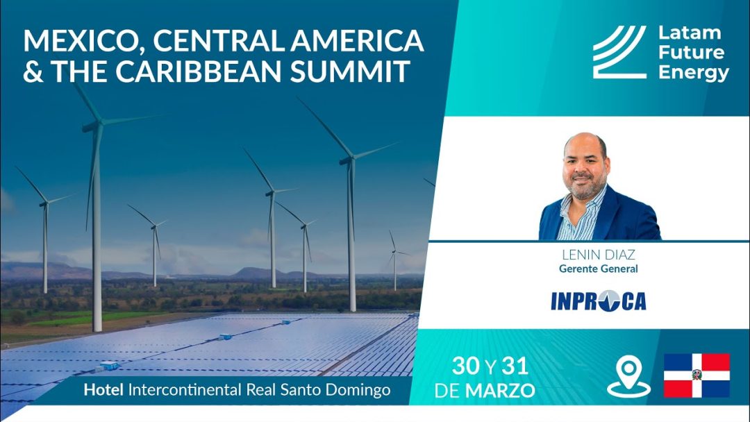 Lenin Diaz (Inproca) | Interviews Latam Future Energy Dominican ...